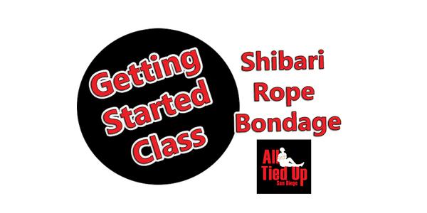 Getting Started Class - Shibari Rope Bondage by All Tied Up San Diego | Plura