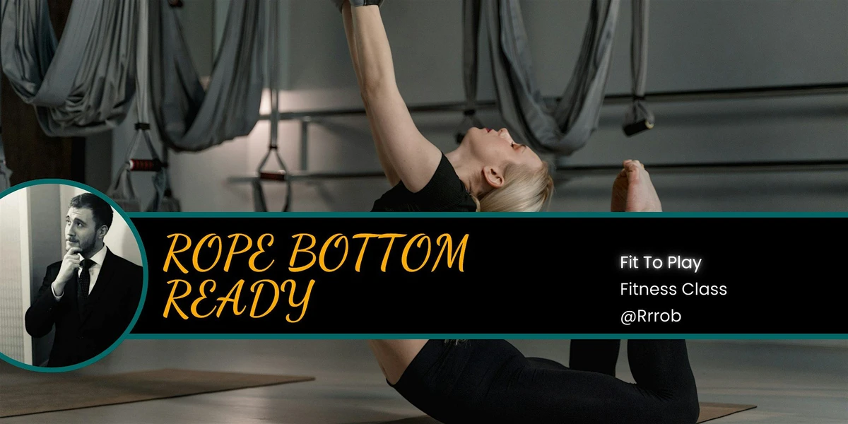 Fit to Play: Rope Bottom Ready by Pagans Paradise | Plura