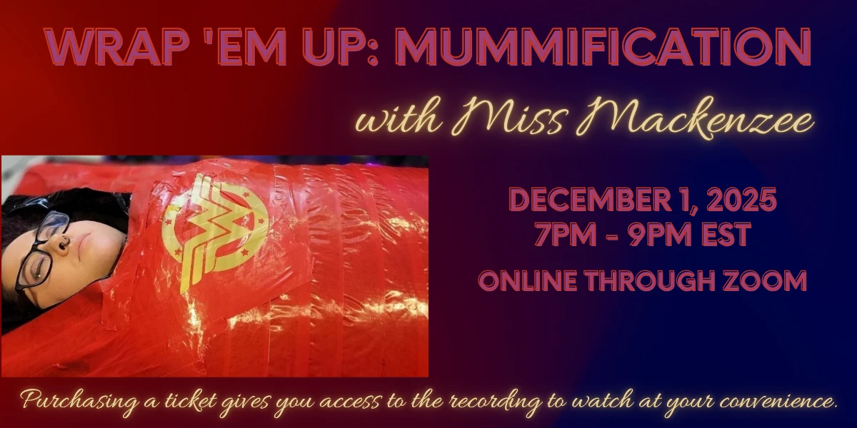 Wrap ‘em Up: Mummification by Events With Miss Mackenzee | Plura