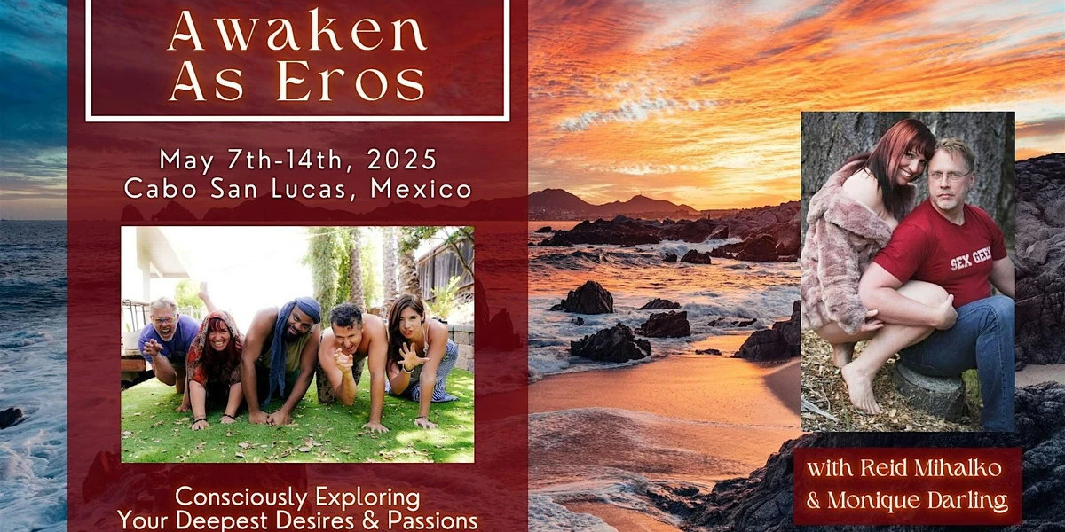 Awaken As Eros An Erotic Laboratory w/ Monique Darling and Reid Mihalko by Everyday Tantra | Plura